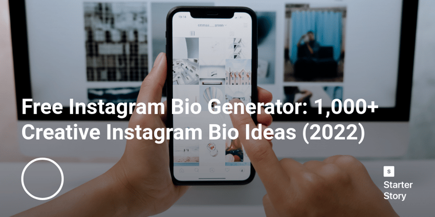 Free Instagram Bio Generator: 1,000+ Creative Instagram Bio Ideas